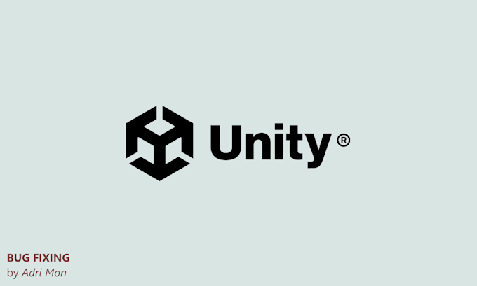 Fix your bugs in unity by Adrimonmaroto | Fiverr