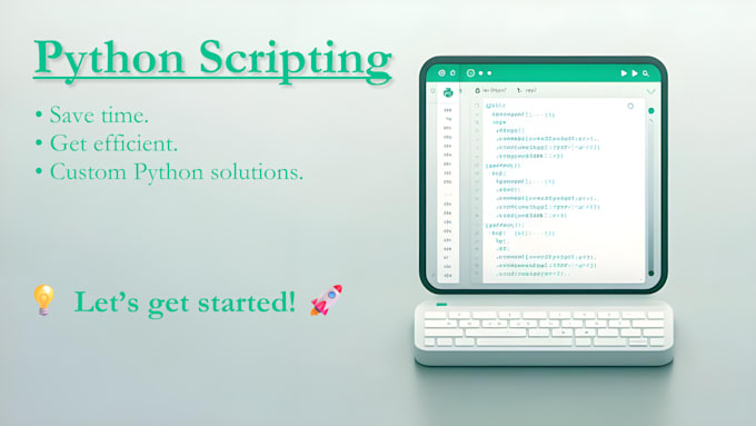 Write, fix, or automate small python scripts for you by Adrienpython ...