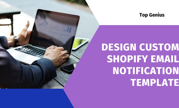 Design custom shopify email notification template by Top_spocket | Fiverr