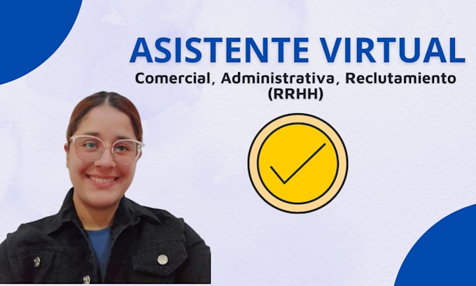 Asistente virtual comercial, administrativa, reclutamiento by Marileherdez | Fiverr