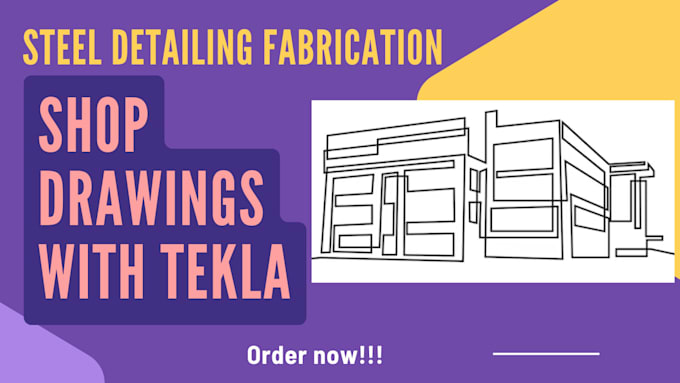 Do steel detailing fabrication shop drawings with tekla by Tun_achitect ...