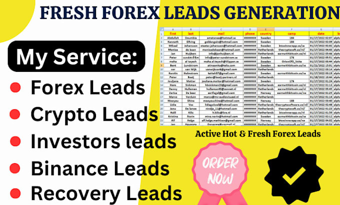 Deliver fresh hot forex leads, investors leads, binance leads, coinbase ...