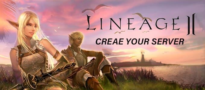 Create lineage ii server by Dimitrije933 | Fiverr