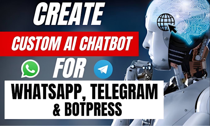 Create a custom ai chatbot for whatsapp,discord,telegram with api integration by Evelyn_clio ...