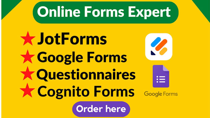 Create jotform, google form, cognito form, typeform, online form ...