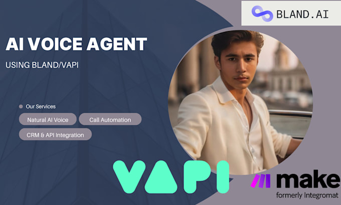 Create ai voice agent using bland or vapi by Clyveinc | Fiverr