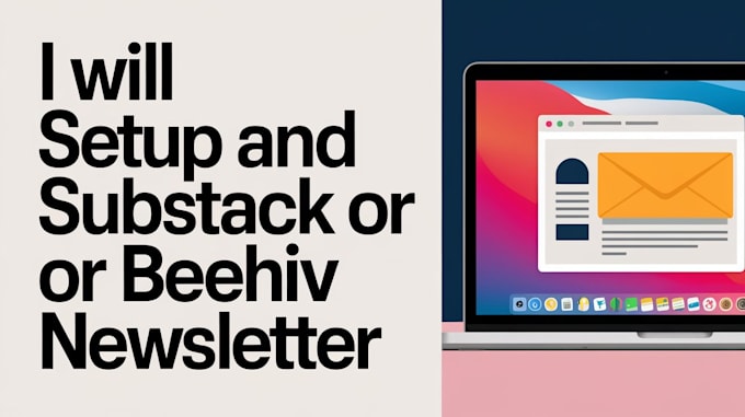 Setup substack account, substack and beehiiv newsletter design, beehiiv by Yolanda_adams1 | Fiverr