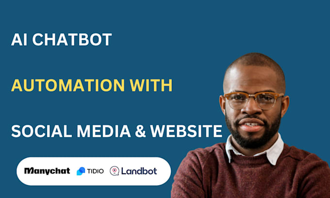 Setup ai chatbot automation manychat live chatfuel race tidio twilio landbot by Abdulrasheed693 ...
