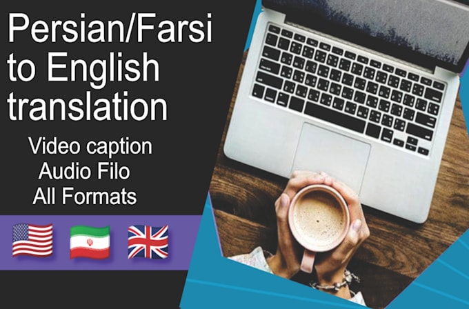 Translate persian farsi to english and english to persian by Mohammadradimi1 | Fiverr
