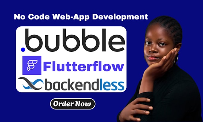 Build no code apps as a bubble, backendless, and flutterflow developement by Queen_digitals2 ...