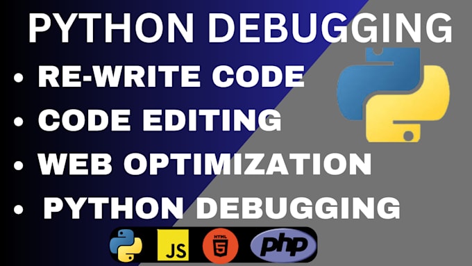 Fix, debug, rewrite optimize code in python java node js, php and ... Fix, debug, rewrite optimize code in python java node js, php and ...