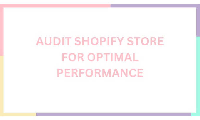 Shopify audit store optimal performance by Tiana_ajala | Fiverr