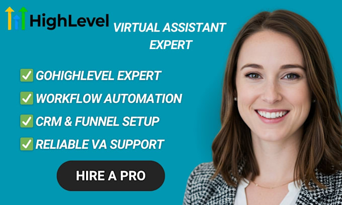 Gohighlevel va ghl va gohighlevel virtual assistant by Crowneclay | Fiverr