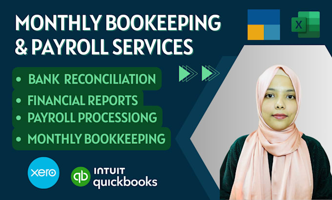 Handle bank reconciliation, payroll, monthly bookkeeping using ...