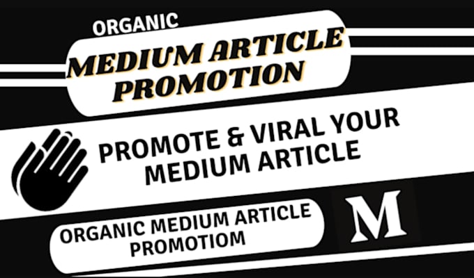 Massive promotion your medium article by Magnutobis | Fiverr