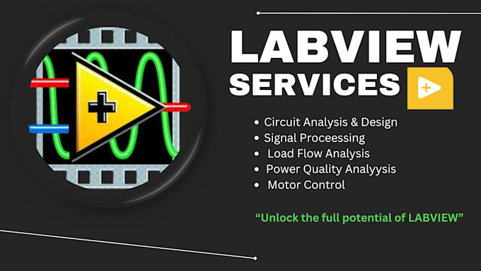 Do professional labview programming and system integration by Hassam_588 | Fiverr