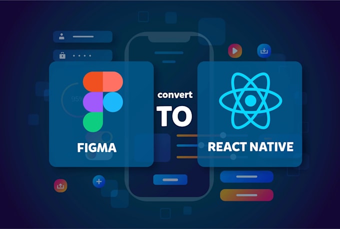 Convert figma design to react native mobile application by Mfaisals99 ...