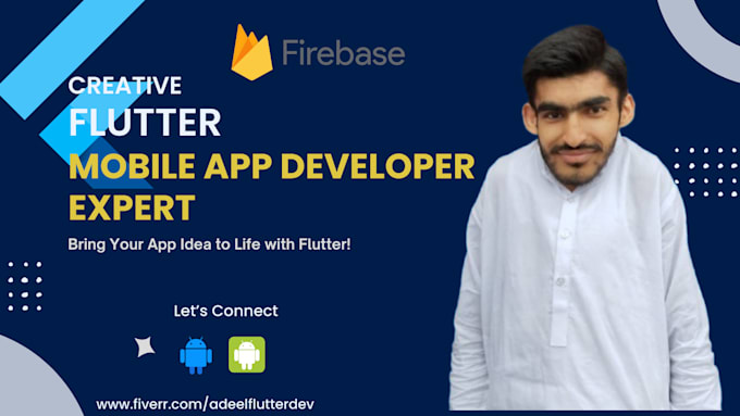 Build A Flutter Apps With Firebase Apis Responsive Ui By Adeelflutterdev Fiverr
