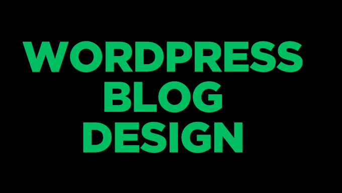 Design a professional wordpress blog by Matx_writer | Fiverr