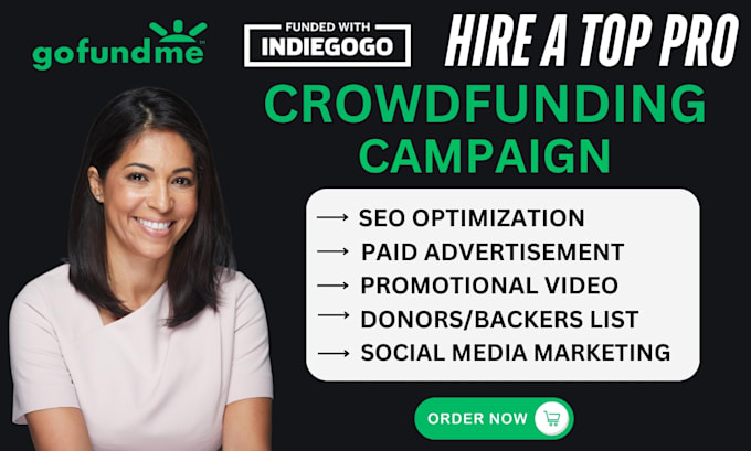 Do crowdfunding campaign promotion on kickstarter indiegogo gofundme ...