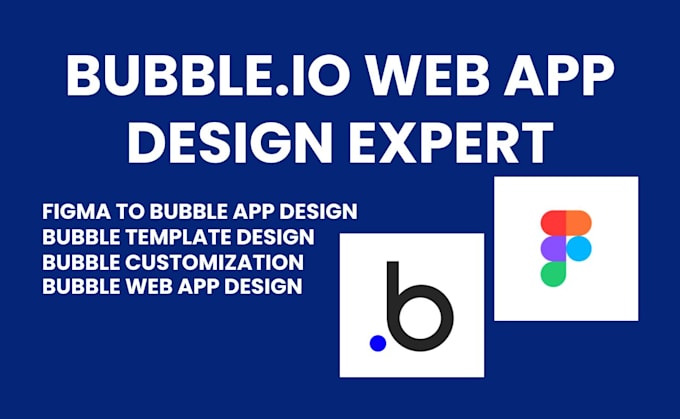 Design customize and develop your bubble app or convert figma to bubble ...
