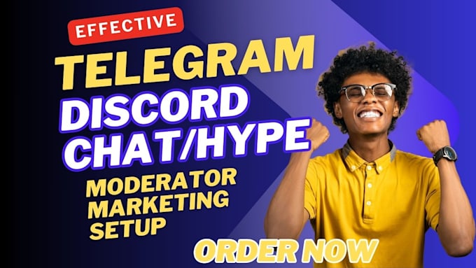 Be your telegram community moderator, discord chatters, hype, chatbot ...