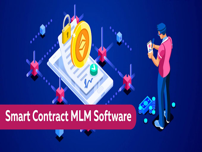 Develop mlm smart contract, binary mlm, matrix mlm software, mlm website by John_pad | Fiverr