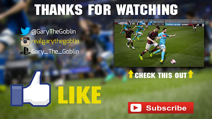 Design a youtube outro picture for your channel by Ifocus3d | Fiverr