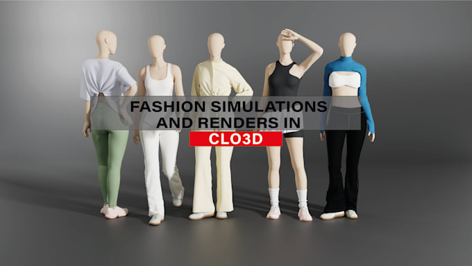 Create realistic fashion 3d renders and simulations in clo 3d by Maria ...