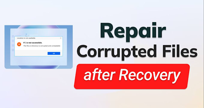 Data recovery with corrupted files repair by Ashton_dean | Fiverr