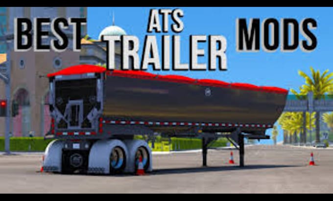 Create custom ats mod, ets2 mod, ets, tracks, liveries, custom trailers by Johnsmith8432 | Fiverr