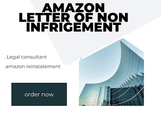 Draft a letter of non infringement as licensed amazon lawyer by ...