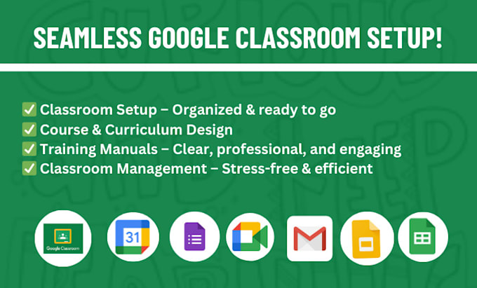Help with google classroom setup, course, curriculum and management by Izutex007 | Fiverr