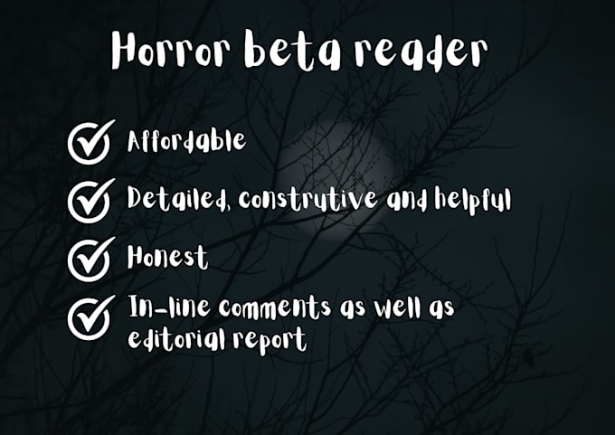 Beta read your horror or ghost story or novel by Daisy_steph | Fiverr