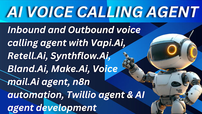 Make an ai voice agent using bland or vapi and build ai agent by Marvellous0050 | Fiverr