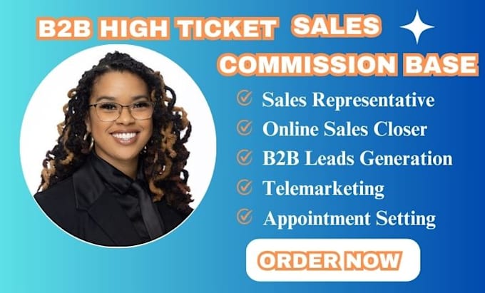 Be your high ticket commission sales closer sales rep and sales agent b2b leads by Chinelo ...