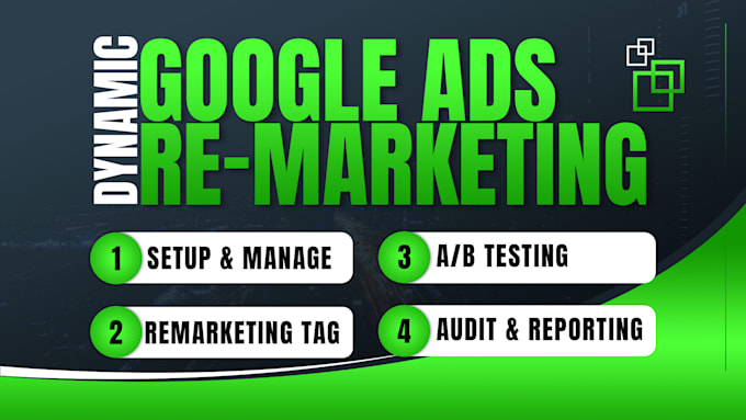 Setup and manage google ads retargeting and dynamic remarketing ads by Rusab_ifraj | Fiverr