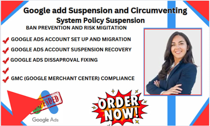 Fix google ads account suspension and circumventing system policy ...