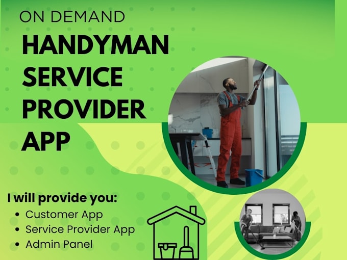 Develop handyman app like taskrabbit, home service app, repair app with ...