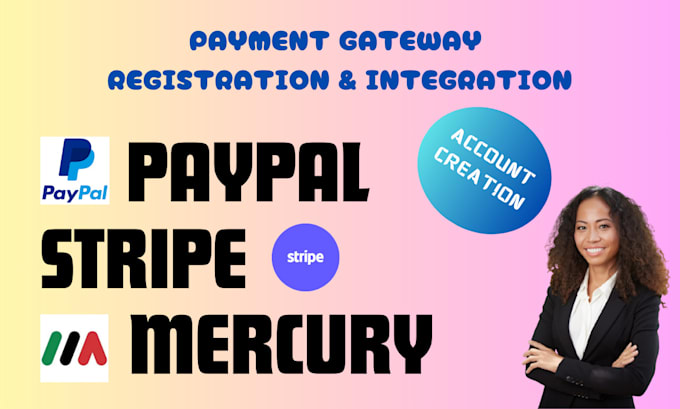 Set up and integrate paypal, stripe, llc, mercury, and other payment ...