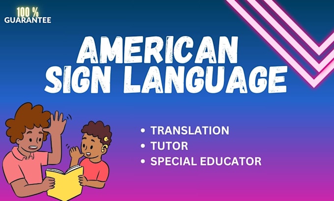 Be your american sign language tutor by Gdavete | Fiverr