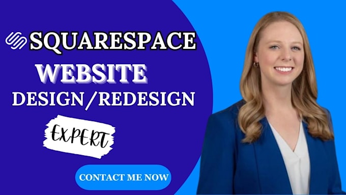 Build and develop squarespace, design, redesign, update squarespace website by Sophia_robert4 ...