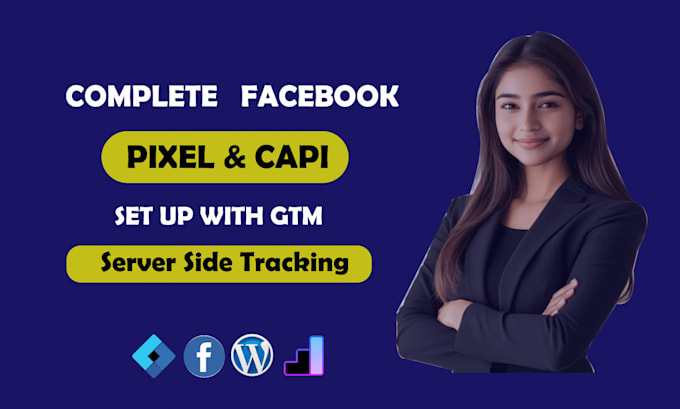 Set up gtm for facebook pixel, conversion api, ga4, and server side tracking by Nishy_dm | Fiverr