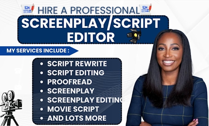 Provide expert script editing, rewriting, and feedback for your screenplay by Gloria_smith24 ...