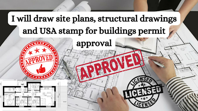 Draw site plans, structural drawings and usa stamp for buildings permit ...