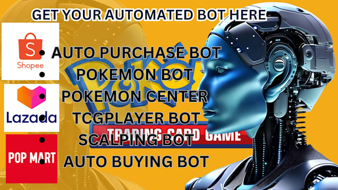 Do custom auto purchase bot for pokemon items, yugioh cards, popmart bot by Liamezr | Fiverr