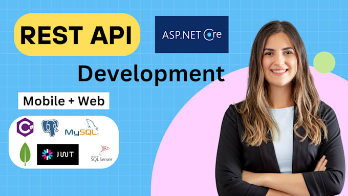 Develop and optimize dot net core web apis for mobile apps by Quick ...