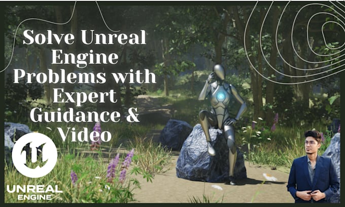 Solve your unreal engine issue with a video tutorial by Timeiord | Fiverr