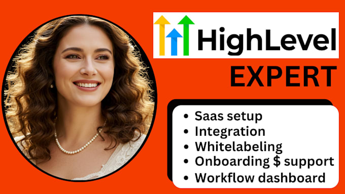 Do gohighlevel saas setup, whitelabeling, onboarding, ghl workflow ...