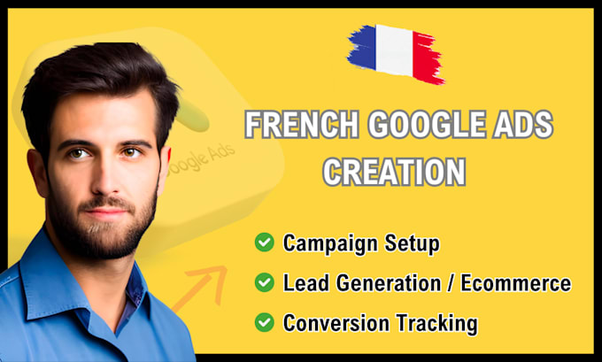 Create your french google ads campaign by Simon_comm | Fiverr